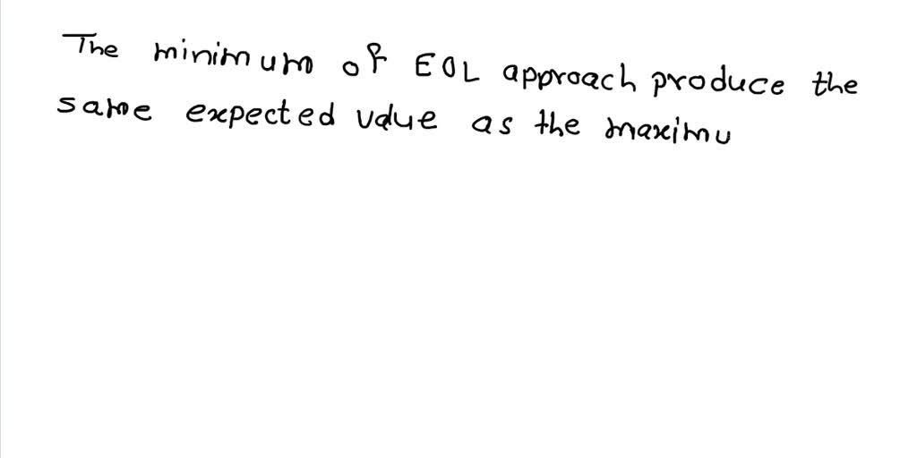 SOLVED: Which of the following is true? The EOL criterion selects the ...
