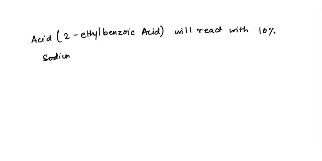 SOLVED: (1) Provide a flow chart detailing the acid-base extraction ...