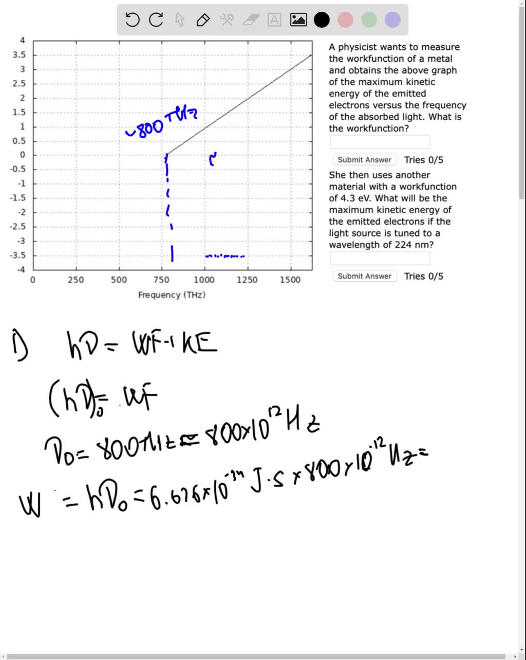 SOLVED: physicist wants to measure the workfunction of a metal and ...