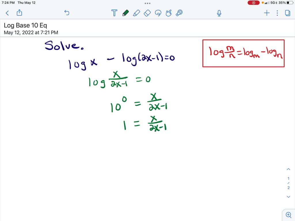 SOLVED: A logarithmic equation is shown below logx - Ilog(2x - 1) = 0 ...