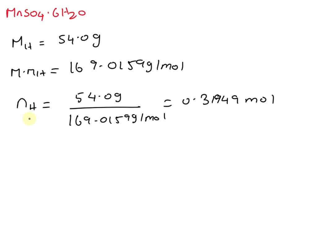 SOLVED: One of the hydrates of MnSO4 is manganese(II) sulfate ...