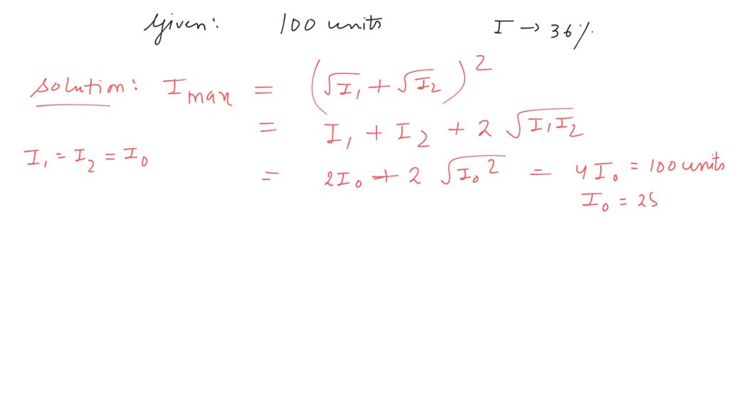 SOLVED: The two coherent sources of equal intensity produce maximum ...