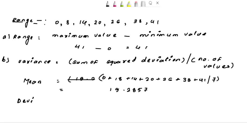 SOLVED: Consider the following population data values: 12, 21, 41, 2. a) Calculate the range. b ...