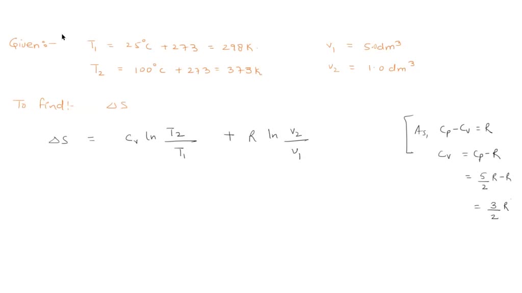 SOLVED: Calculate the entropy change when argon at 25'C, and 1.0 bar in a container of volume 5. ...