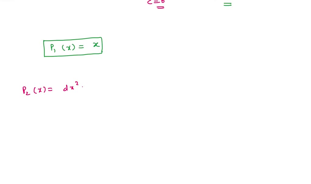 SOLVED: Using Gram-Schmidt process, find a polynomial P3(x) of degree ...