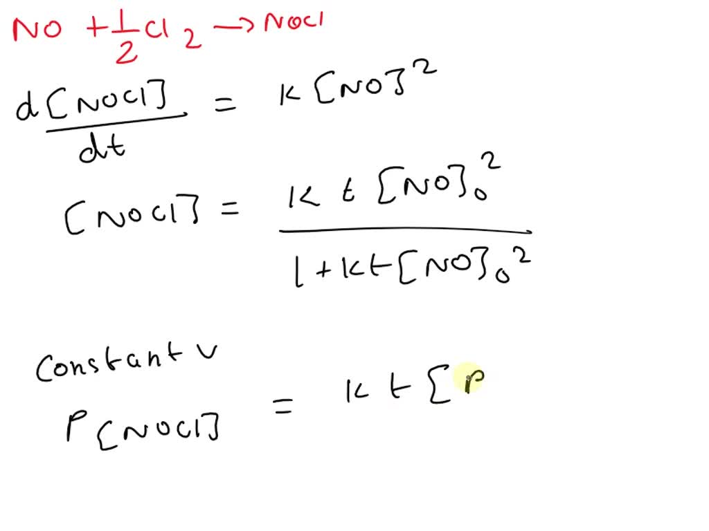 SOLVED: The formation of NOCl from NO in the presence of a large excess ...
