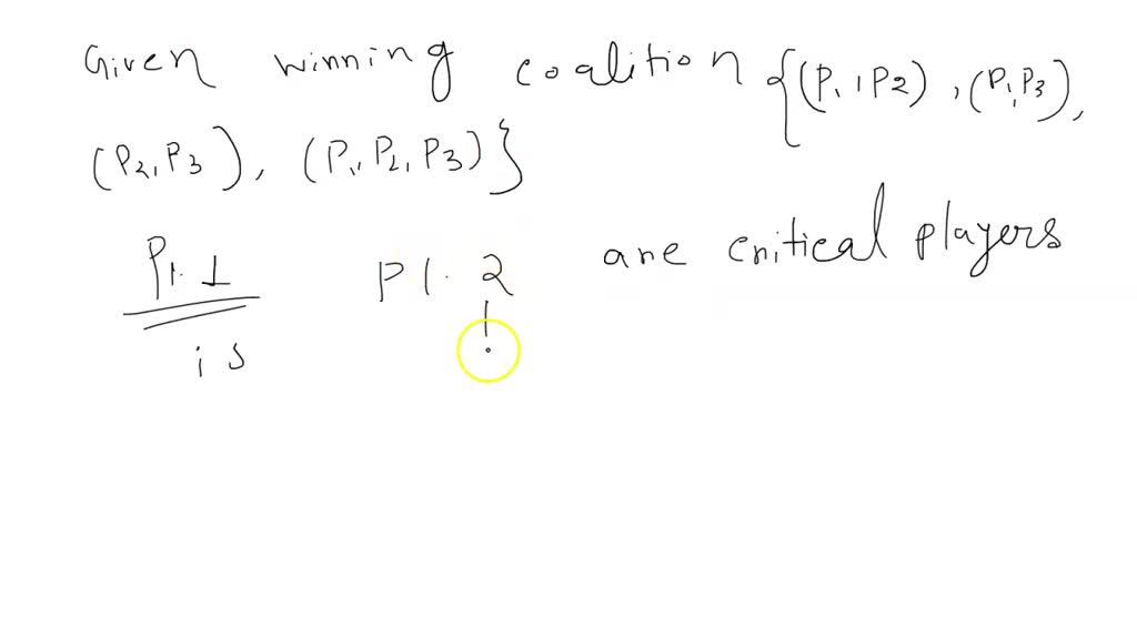 SOLVED: The winning coalitions for a weighted voting system with three ...