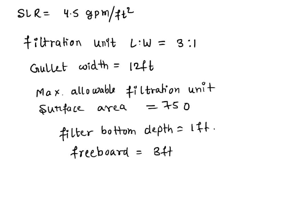 SOLVED: The smallest (size), mono-media (sand depth = 3 ft) filter ...