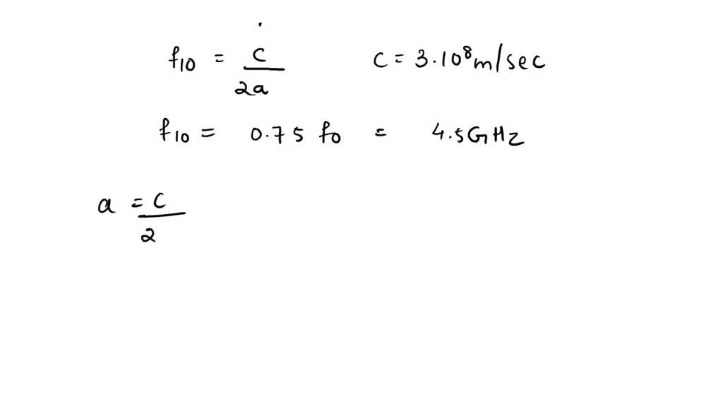 Solved Hollow Rectangular Waveguide With Cross Section Dimensions A 7 5 Cm And B 5 Cm At 6 Ghz