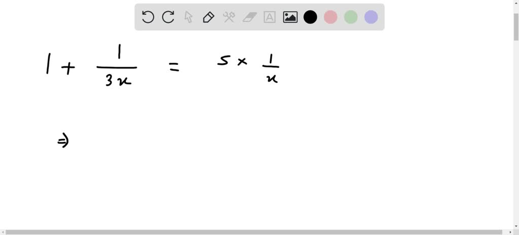 SOLVED: If one is added to the reciprocal of three times a number, the result is five times the ...