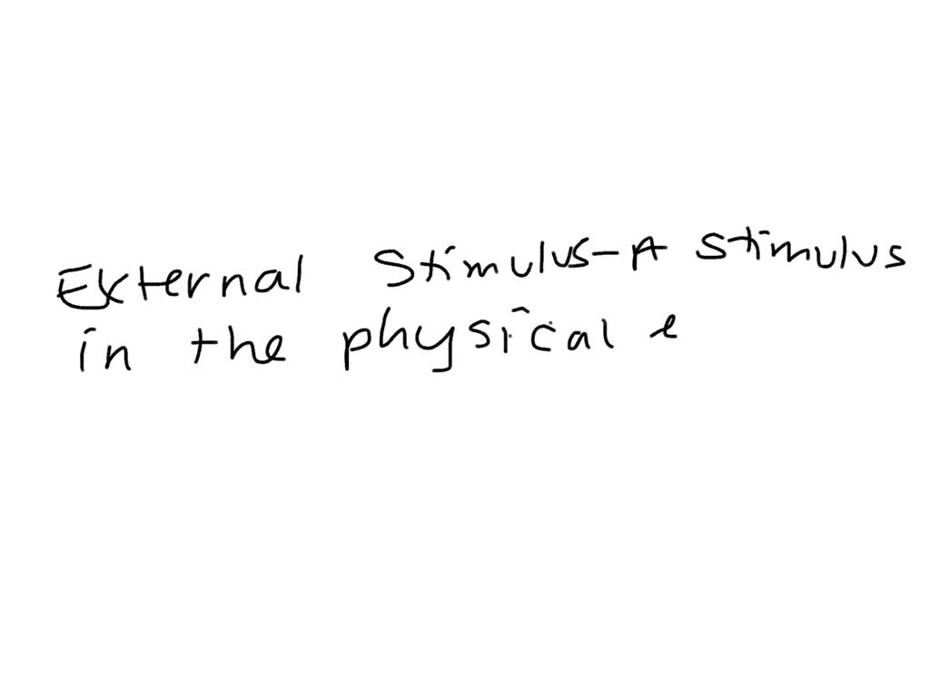 Solved An Example Of An External Stimulus That Might Influence Sexual
