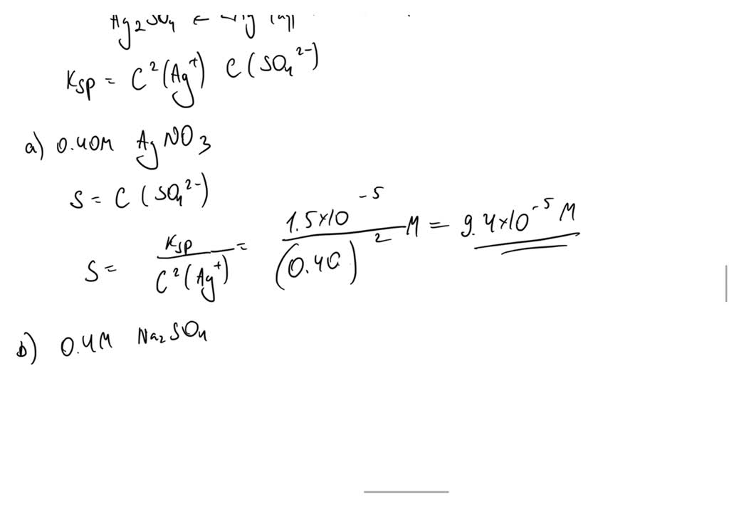 SOLVED: Calculate the molar solubility of Ag2SO4 in each solution below ...