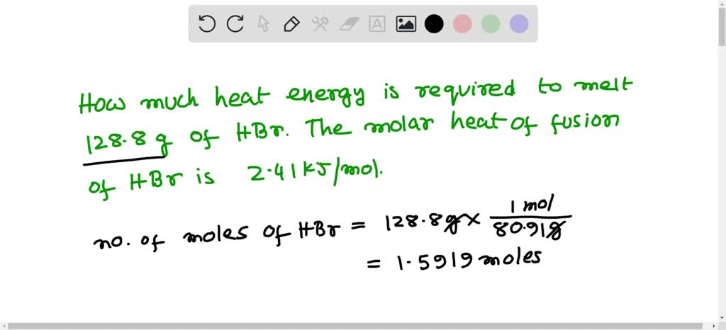 SOLVED: How much heat energy is required to melt 769.5 g of HBr? The ...