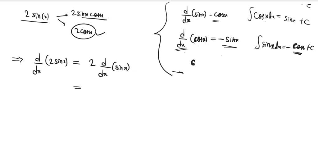 SOLVED: I need help finding the derivative of 2sin(x) because I keep on ...