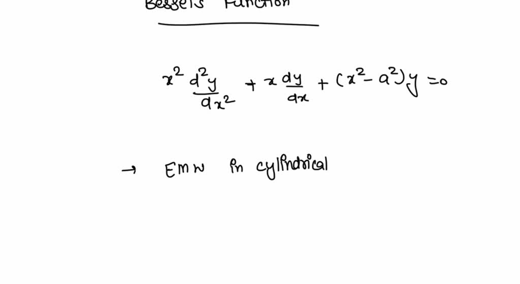 SOLVED: In other math, what role does the Bessel function play? a) The ...