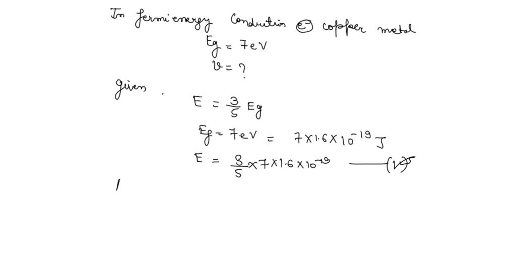 SOLVED: The Fermi energy, Ef; for the conduction electrons in copper ...