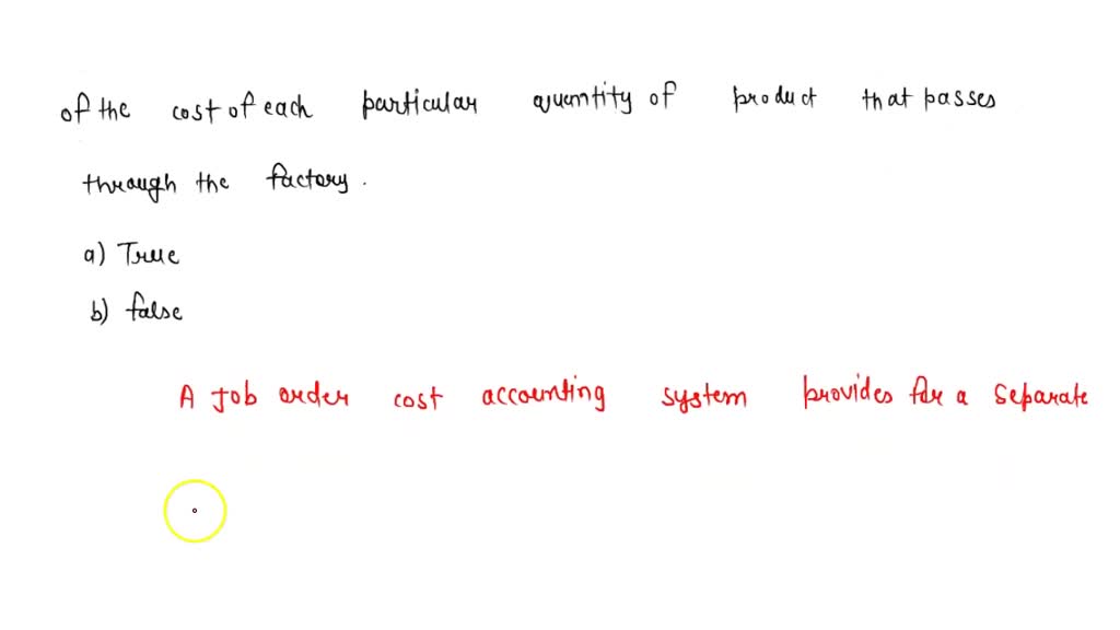SOLVED: If the products of a manufacturing process are produced to customer specifications ...