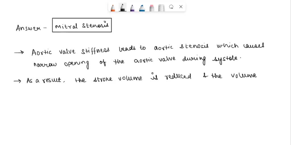 SOLVED: A stiff, inflexible Aortic valve can result in all of the following EXCEPT: Semilunar ...