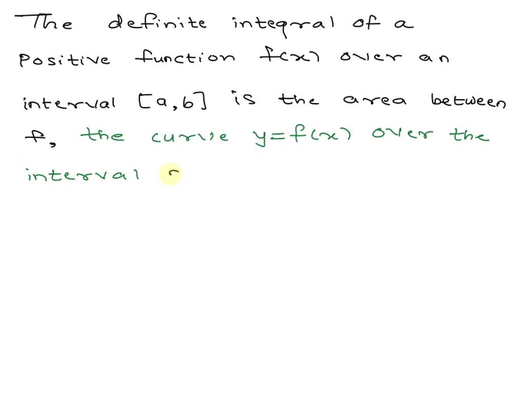 SOLVED: Question 3 1 pts The definite integral of a positive function ...