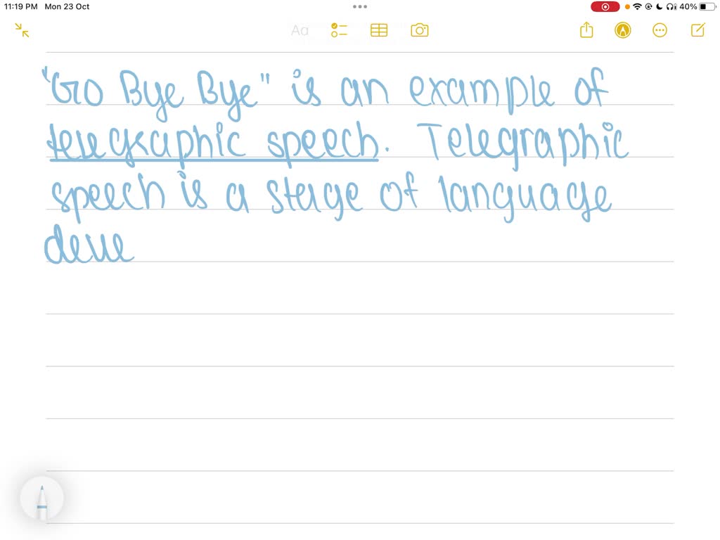 SOLVED: “All gone Mommy,” and “Go Bye Bye” are examples of Group of ...