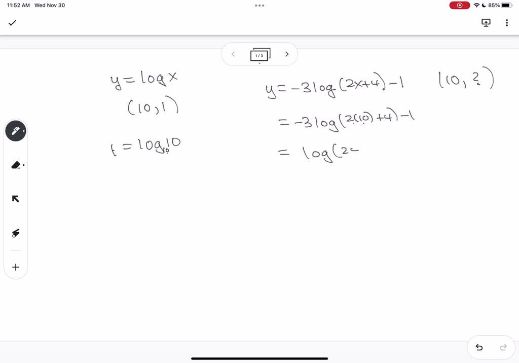 SOLVED: The graph of y = log(-x) was transformed to y = -3log(2x + 4) - 1. Where did the point ...