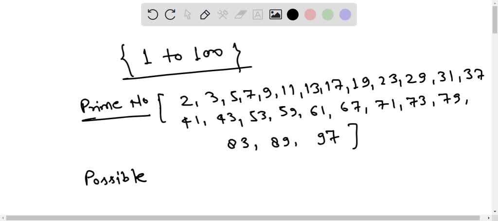 SOLVED: What is the probability of getting a prime number from the numbers started from 1 to 100 ...