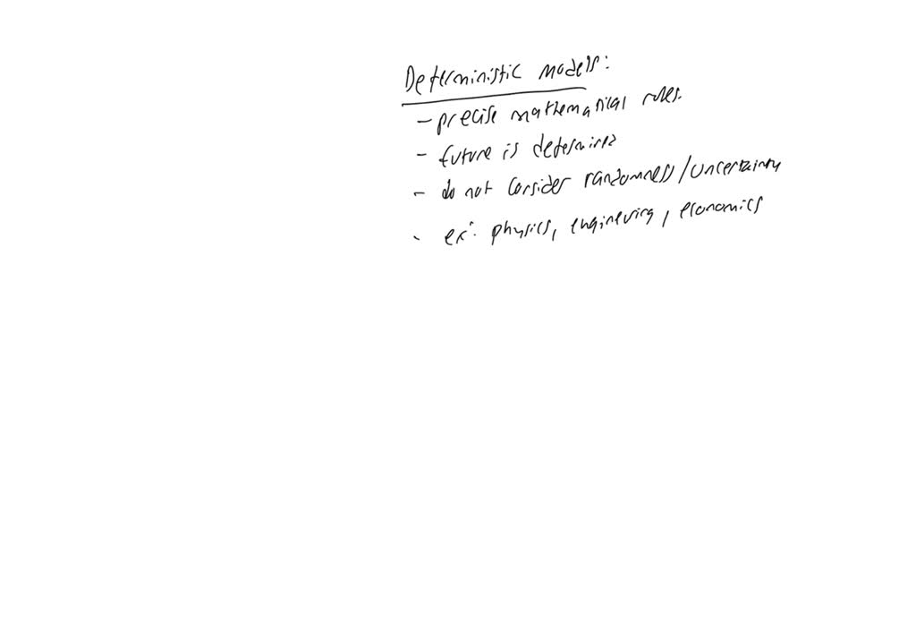 Solved Distinguish Between Deterministic Stochastic Models