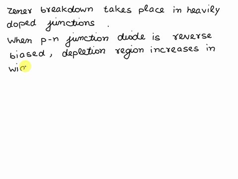 Explain the zener breakdown and avalanche breakdown of a pn...
