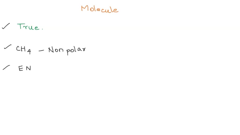 SOLVED: A molecule can be nonpolar with polar covalent bonds as it is ...