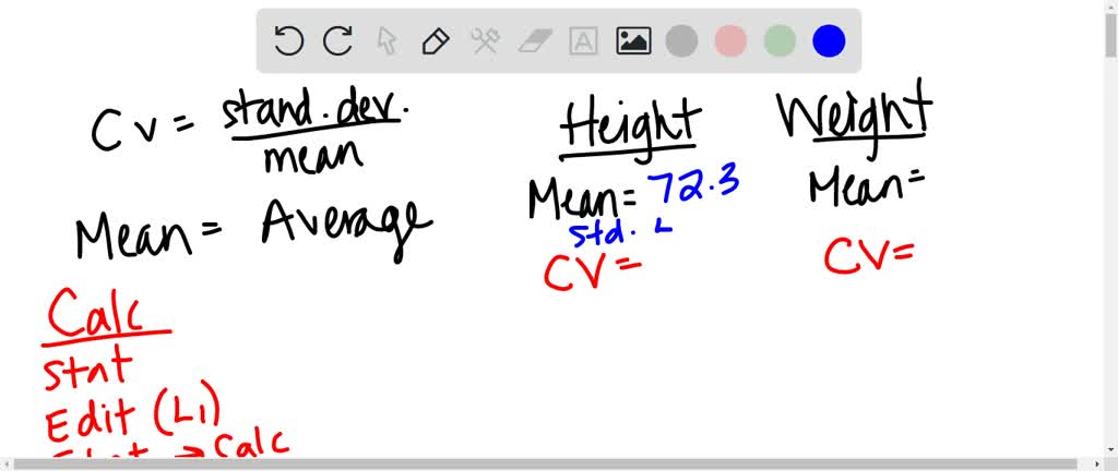 SOLVED: The coefficient of variation (CV) describes the standard ...