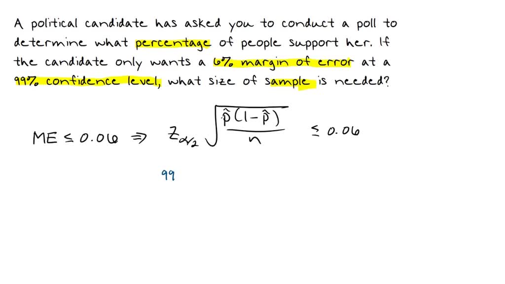 SOLVED: A political candidate has asked you to conduct a poll to ... SOLVED: A political candidate has asked you to conduct a poll to ...