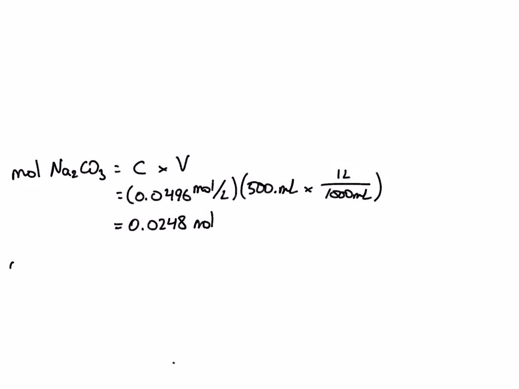SOLVED: Calculate the mass, in grams, of sodium carbonate that must be added to a 500-mL ...