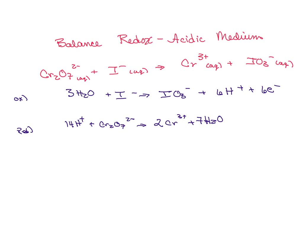 SOLVED: Balance the following reaction that takes place in acidic solution.