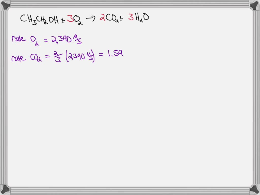 SOLVED: For the combustion of ethanol with oxygen, suppose molecular ...
