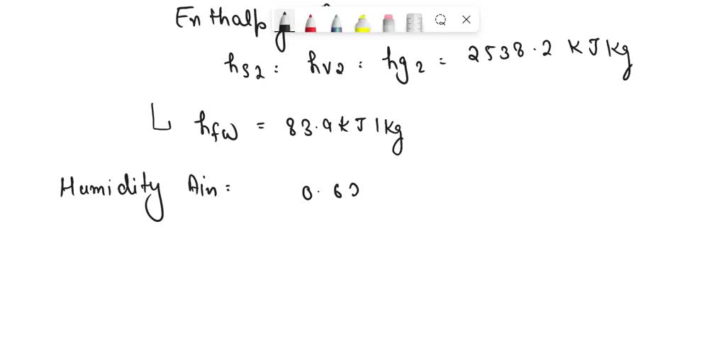 SOLVED: During the adiabatic saturation process in an adiabatic saturator, in which atmospheric ...