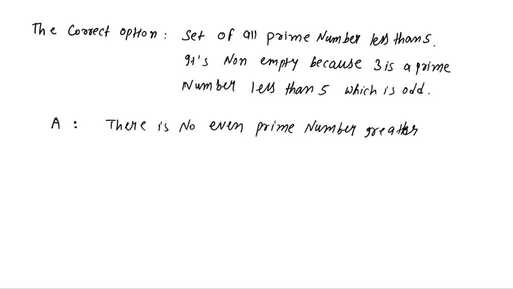 SOLVED: Question 8 (1 point) Which of the following sets is not empty? The set of even prime ...