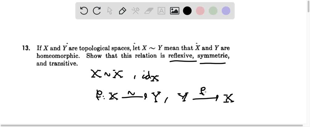 SOLVED: 13. If X and Y are topological spaces, let X Y mean that X and ...