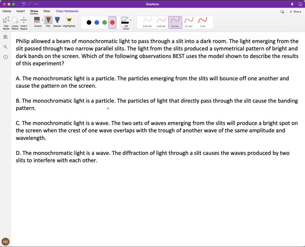 SOLVED: Philip allowed a beam of monochromatic light to pass through a ...