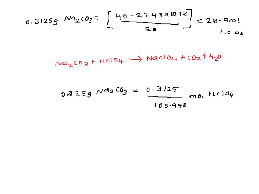 SOLVED: A 0.3125 g sample of a primary Na2CO3 standard was treated with 40.00 mL of dilute ...