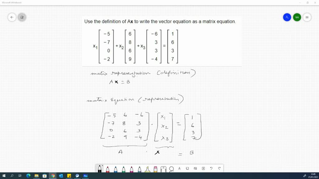 SOLVED 8 The Definition Of Ax To Write The Matrix Equation A Vector