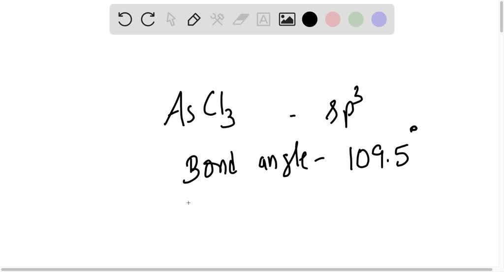 SOLVED: What is the molecular geometry and bond angle of AsCl3 ...