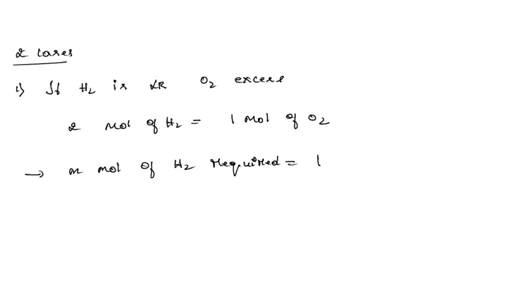 SOLVED: 2 H2(g) + O2(g) → 2 H2O (g) How much excess reagent, in moles, is present in the ...