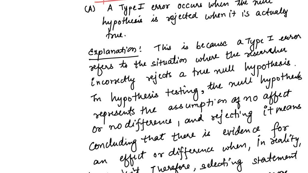 Solved Select The Statement That Correctly Describes A Type I Error A A Type I Error Occurs 6623