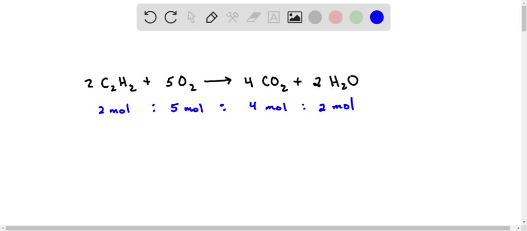 SOLVED: Acetylene gas, C2H2, reacts with oxygen according to the ...
