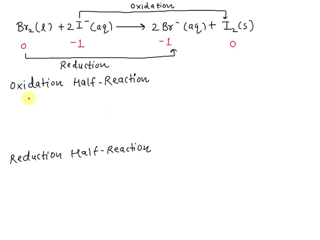 SOLVED: For the following electron-transfer reaction: Br2(aq) + 2I-(aq ...