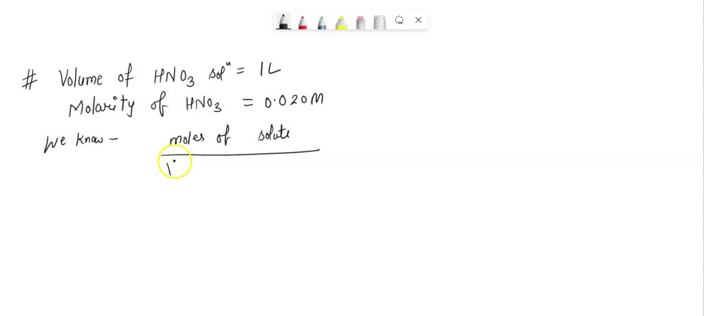 SOLVED: 1- How many moles of solute particles are present in 1 L (exact) of aqueous 0.020 M HNO3 ...
