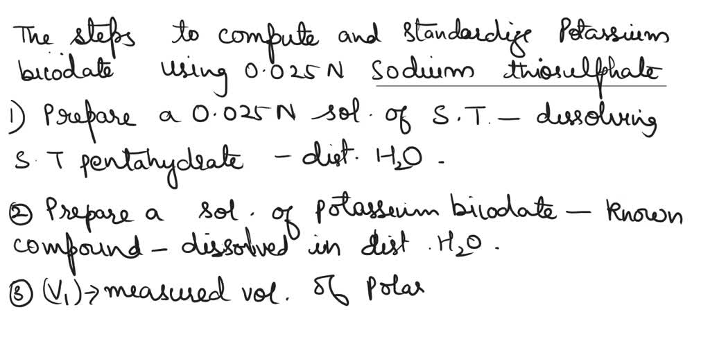 SOLVED: How to compute and standardize potassium biiodate using 0.025 N ...