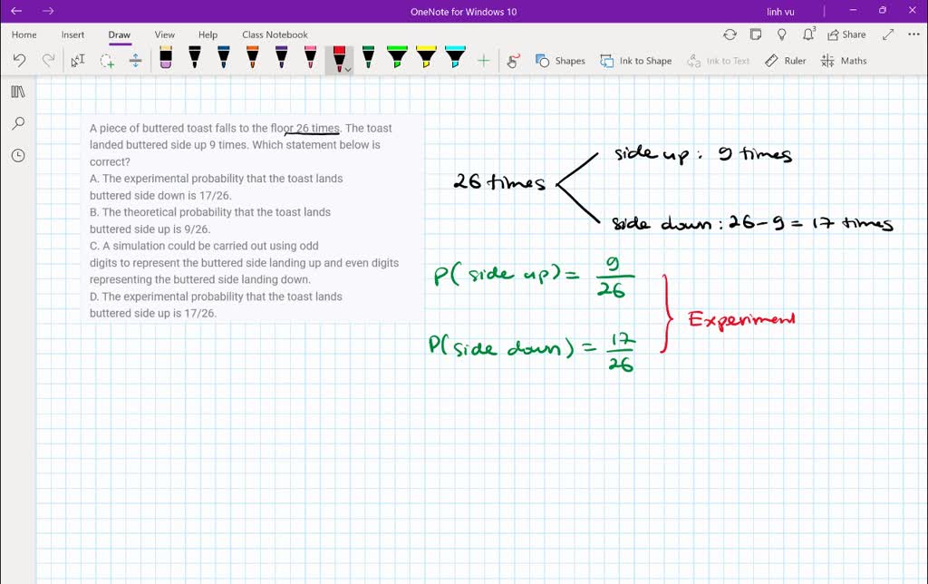 SOLVED: A piece of buttered toast falls to the floor 26 times. The ...