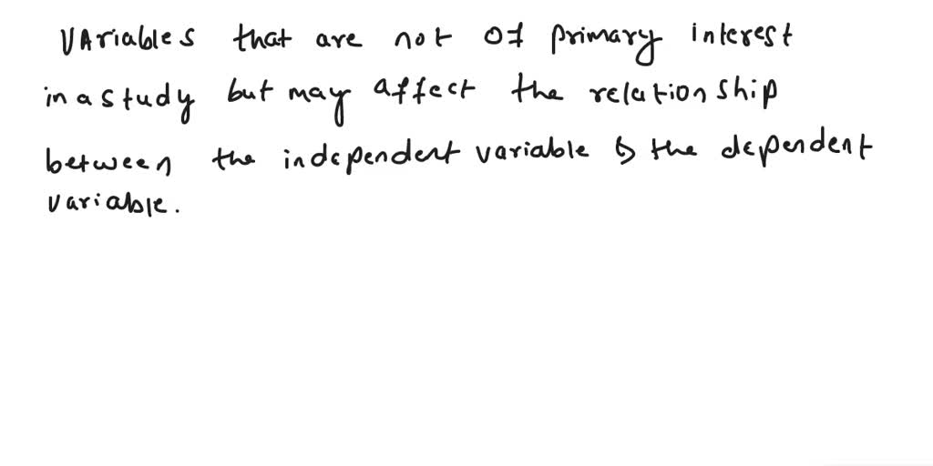 Solved What Are Confounding Variables And How Might They Affect The