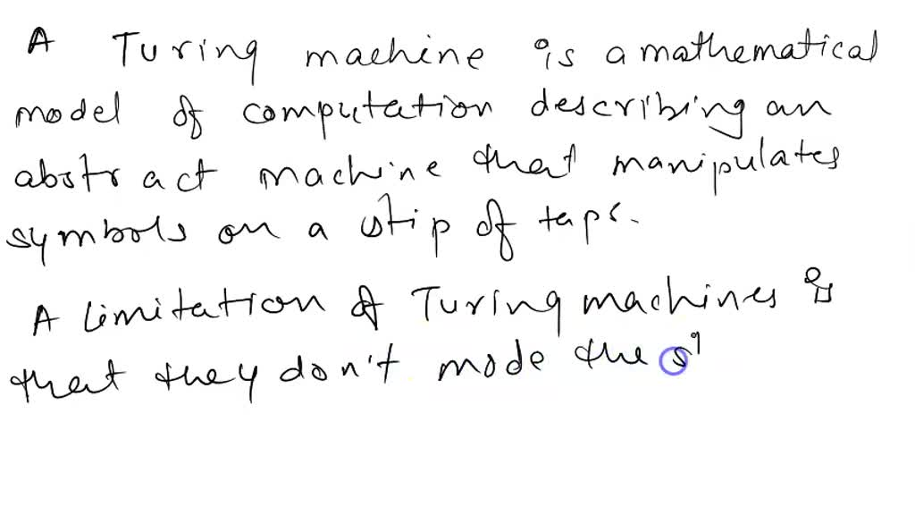 Solved The Turing Machine In Which And Algorithm Is Applied To An Input To Produce An Output 3001